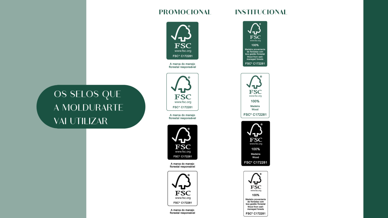 Cada vez mais ecológica: Moldurarte conquista o selo FSC® no Brasil ...